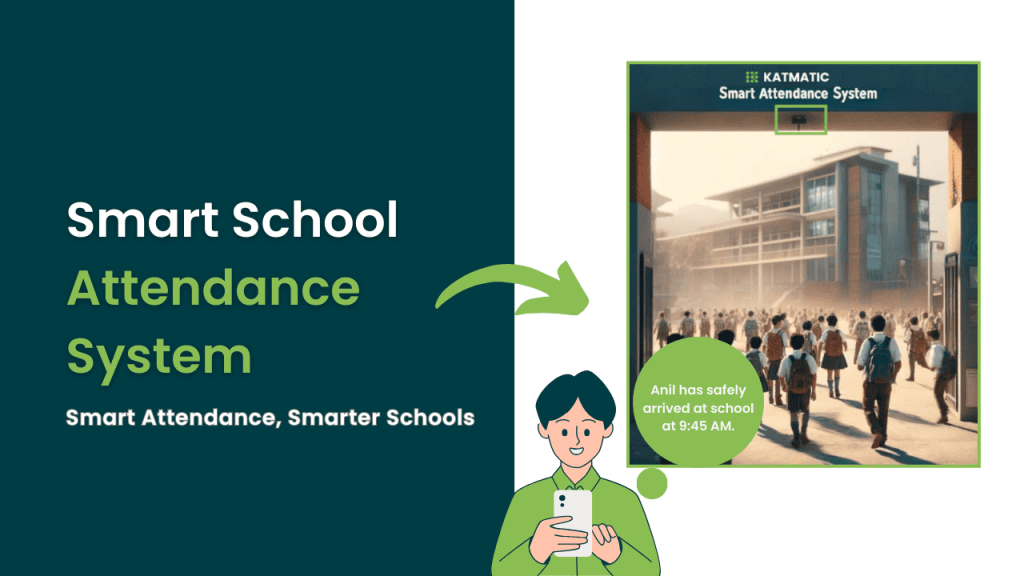 Smart School Attendance System | Transforming Education in Nepal - Katmatic